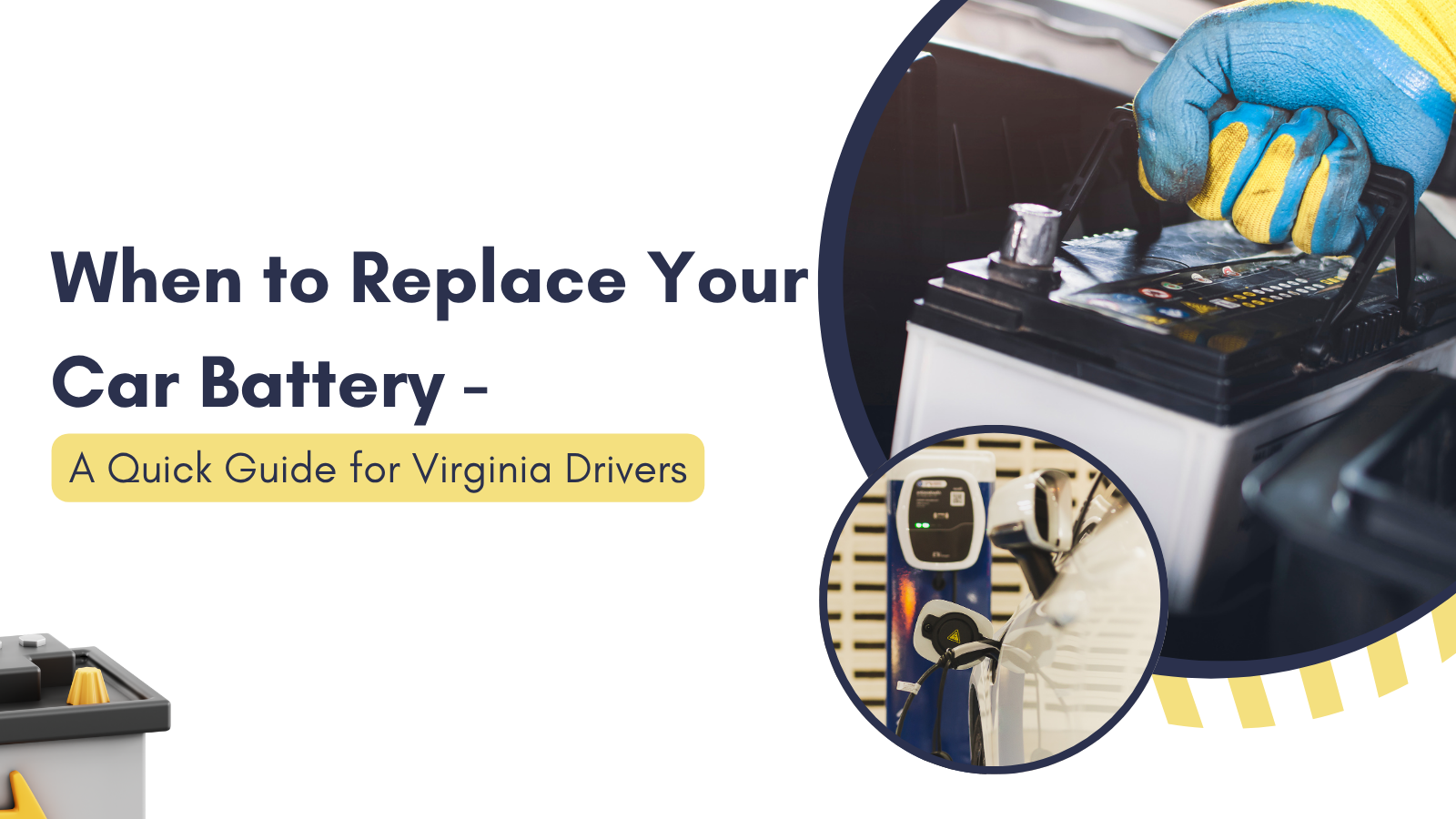 When to Replace Your Car Battery - A Quick Guide for Virginia Drivers